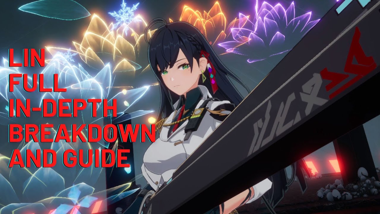 Lin Full In-Depth Breakdown/Guide [Tower of Fantasy Global] - YouTube