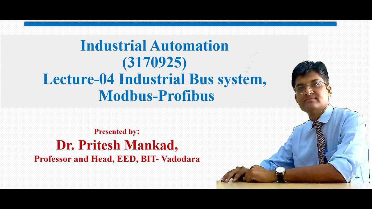 GTU 3170925 Lecture 04 Industrial Bus systems: MODBUS, PROFIBUS ...
