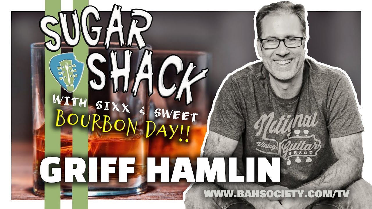 Ep. 1 SUGAR SHACK Show with Griff Hamlin on BOURBON DAY! - YouTube