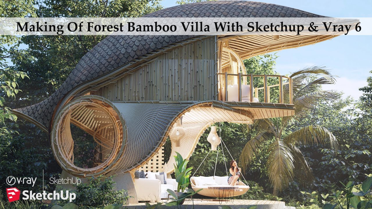 Making Of Forest Bamboo Villa With Sketchup & Vray 6 - YouTube