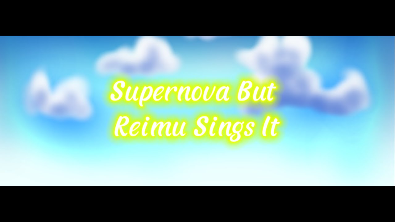 Supernova But Reimu SIngs It (FNF COVER) - YouTube