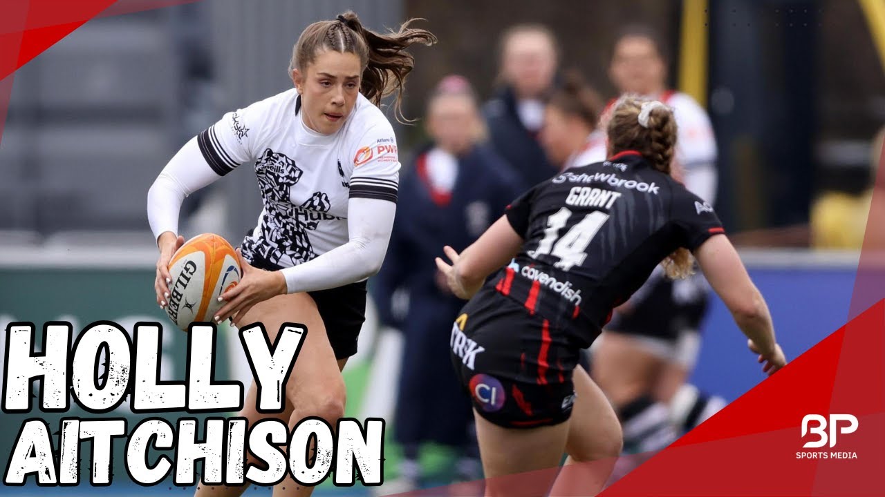 Is Holly Aitchison the Most Dynamic Fly Half in the Premiership? - YouTube