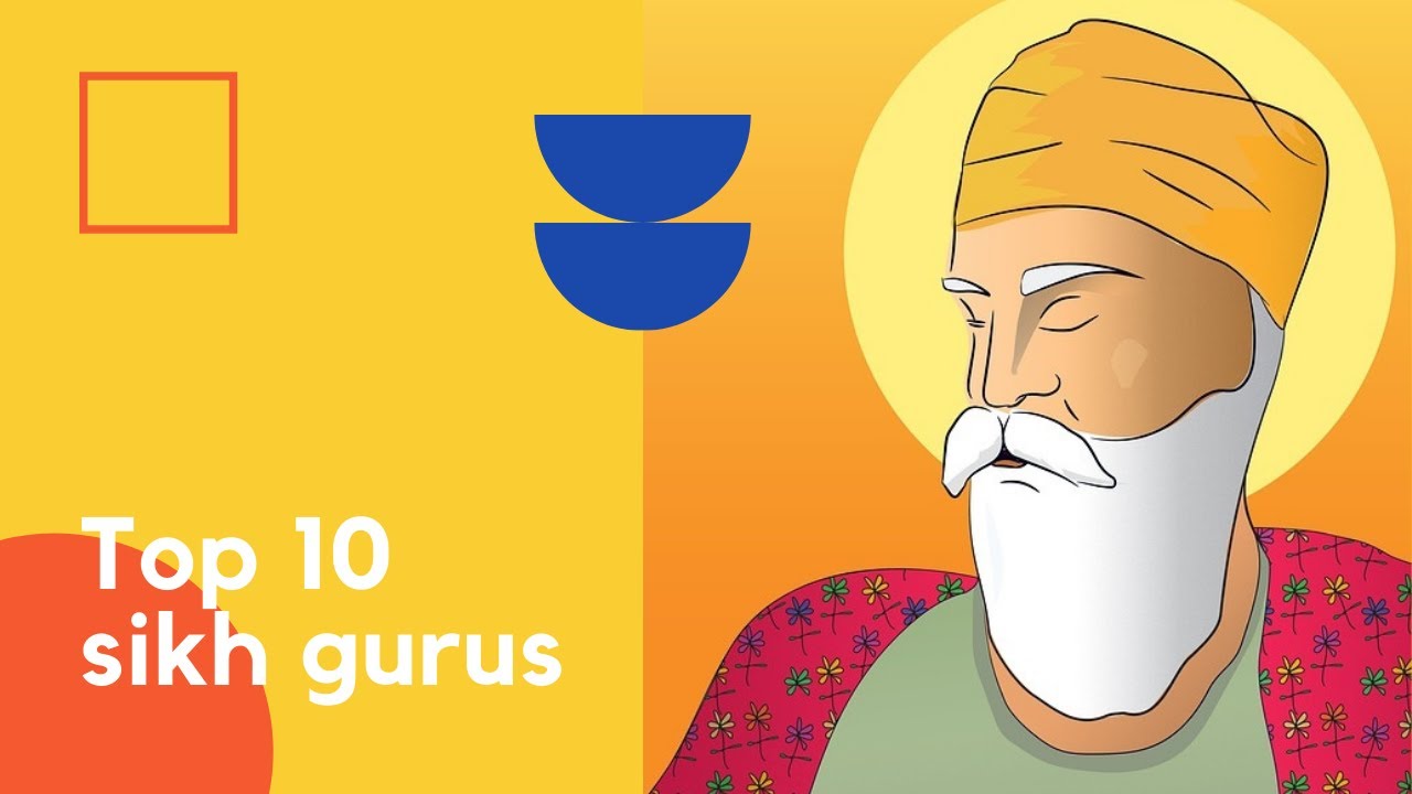 Top 10 sikh gurus| history of ten gurus - YouTube