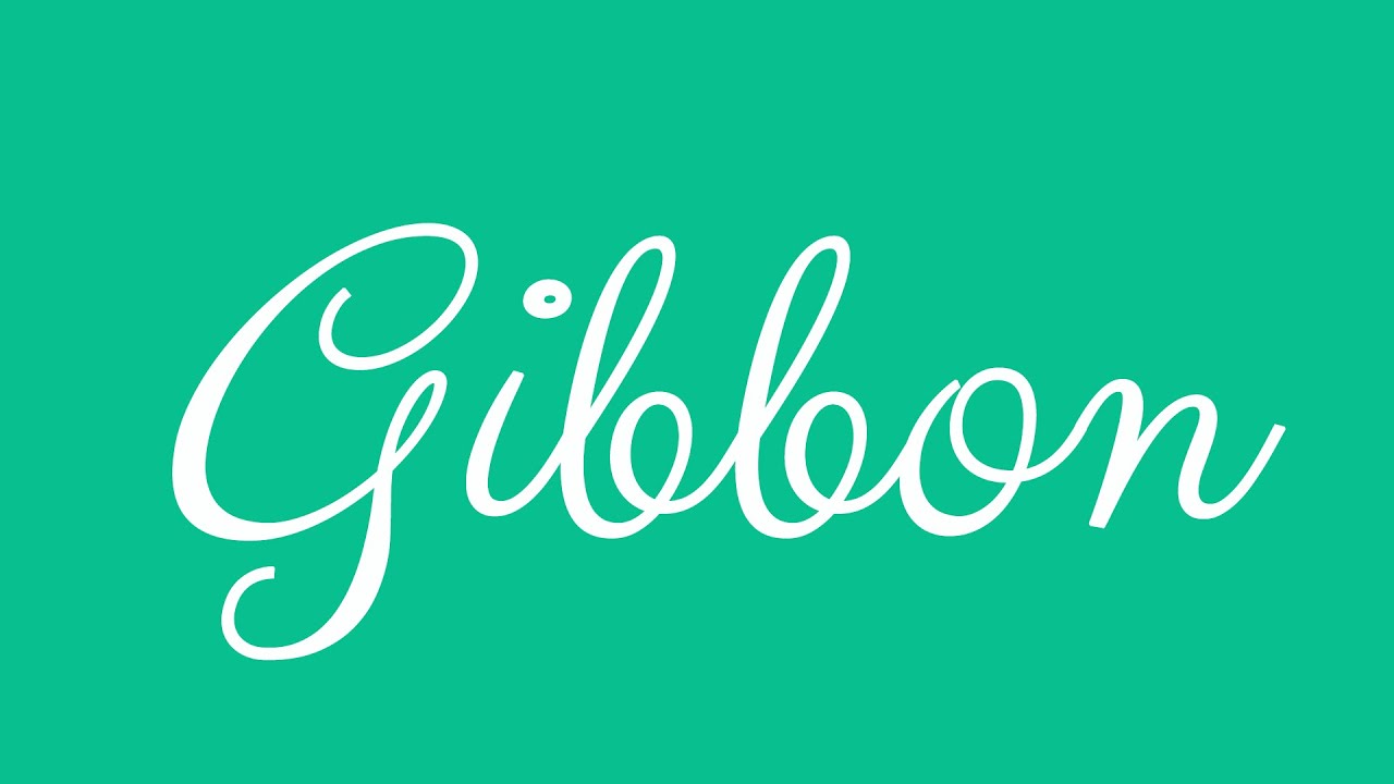 Learn how to Write the Name Gibbon Signature Style in Cursive Writing ...