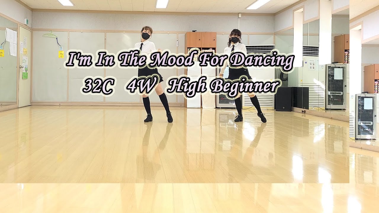 I'm In The Mood For Dancing line dance - YouTube