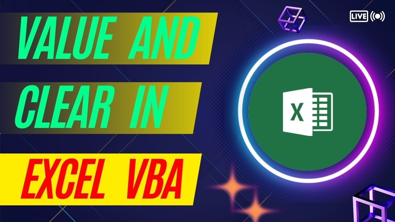 Value And Clear In Excel VBA - YouTube