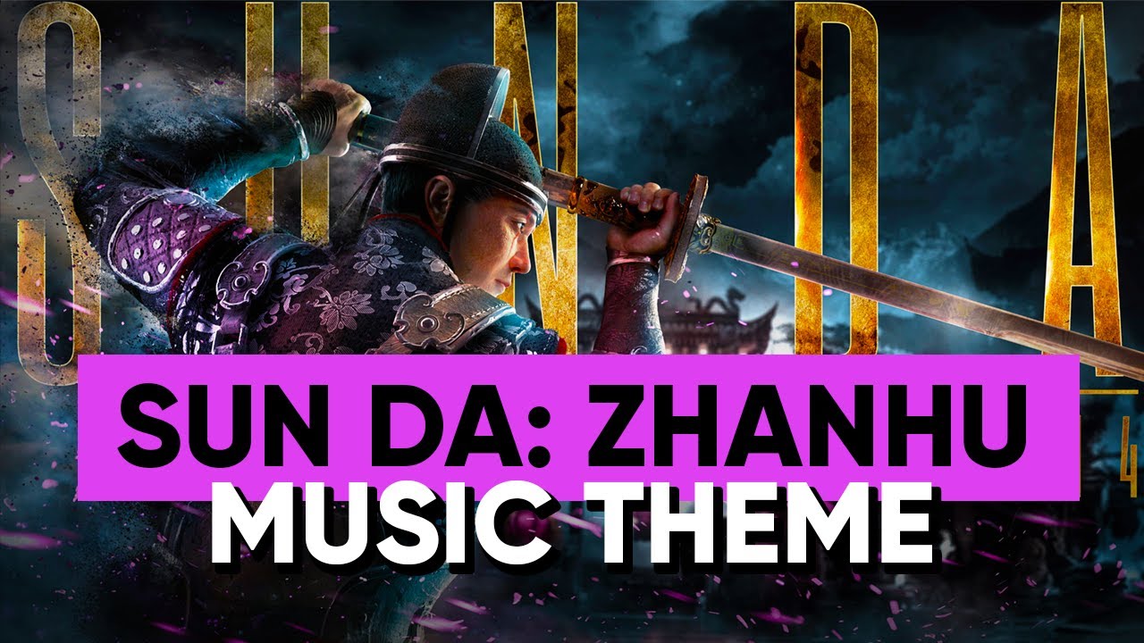 For Honor ZHANHU Music Theme / Sun Da: New Wu LIn Hero OST / Full ...