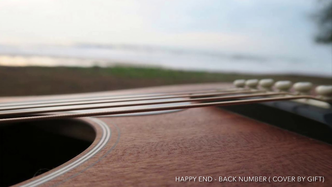ハッピーエンド | Happy End - Back Number ( COVER BY GIFT ) - YouTube