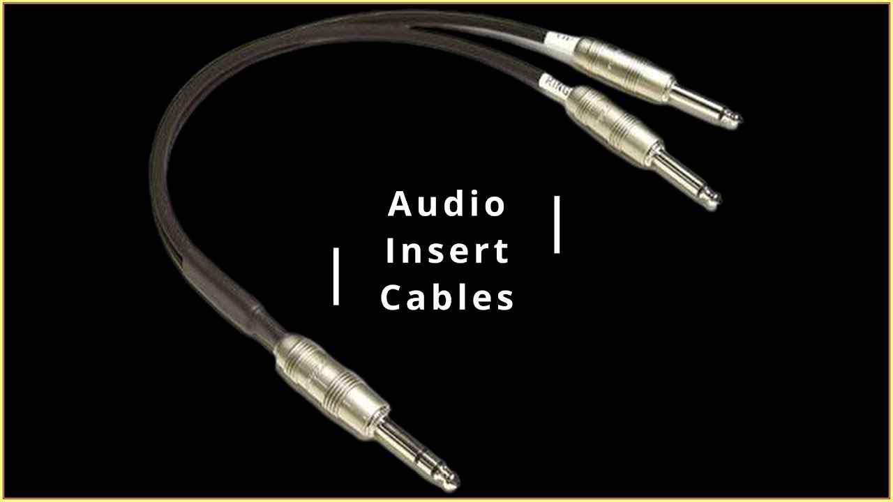 Audio Insert Patch Cables: What They Are and How to Use Them - YouTube