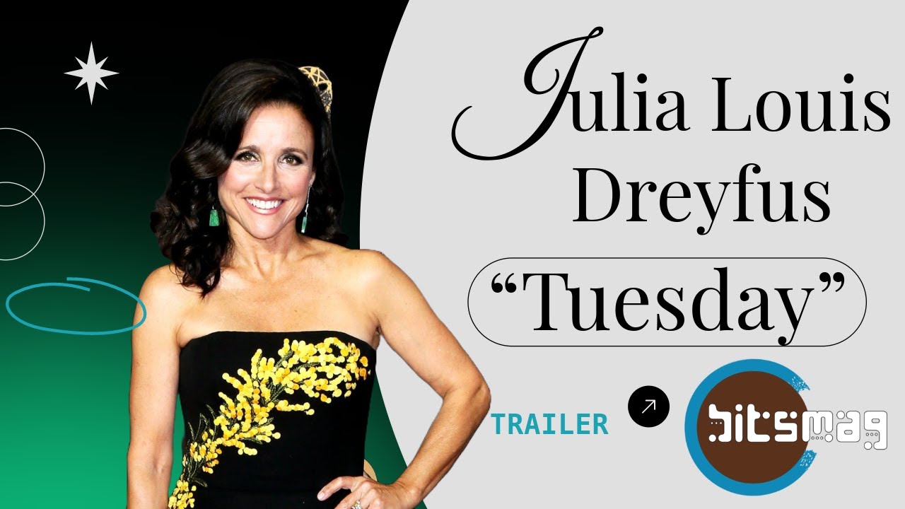 JULIA LOUIS DREYFUS | Tuesday | Trailer HD ｜ A24 - YouTube