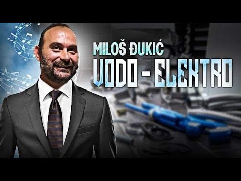 Miloš Djukić - VODO-ELEKTRO(Official Video)