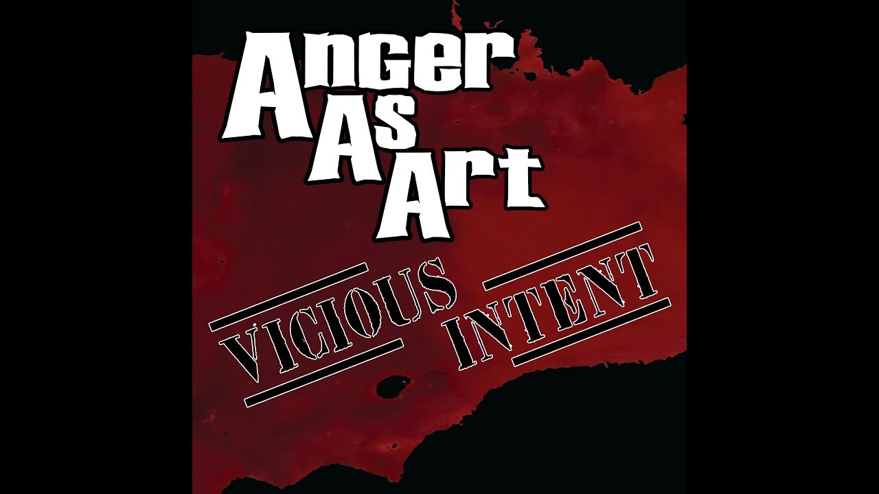 Anger As Art - Vicious Intent (Official Lyric Video) - YouTube
