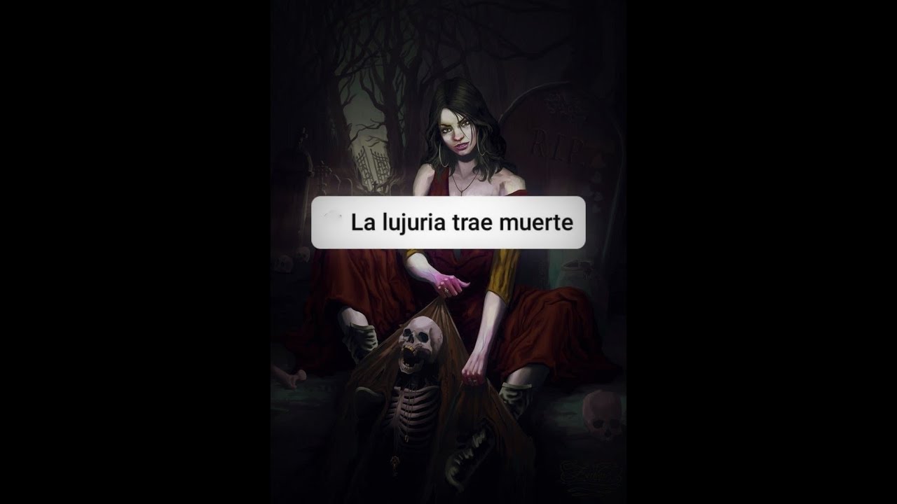 4 CONSECUENCIAS de la LUJURIA... - YouTube