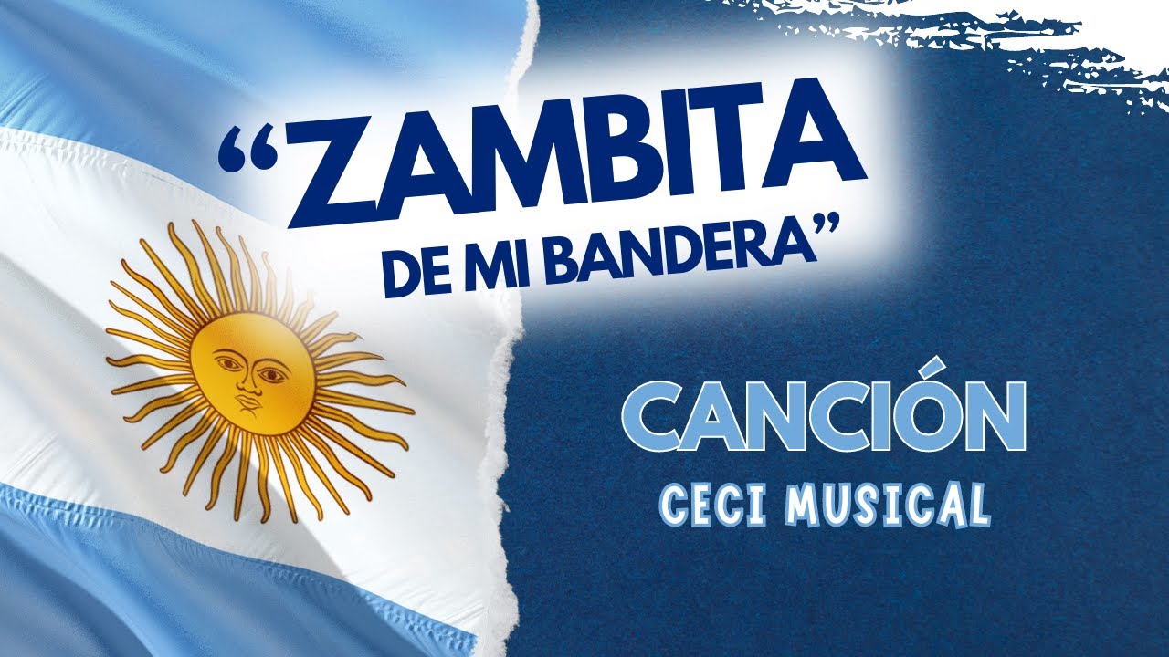 🇦🇷 "Zambita de mi bandera"🇦🇷 CANCIÓN PARA EL DÍA DE LA BANDERA ©2024 ...