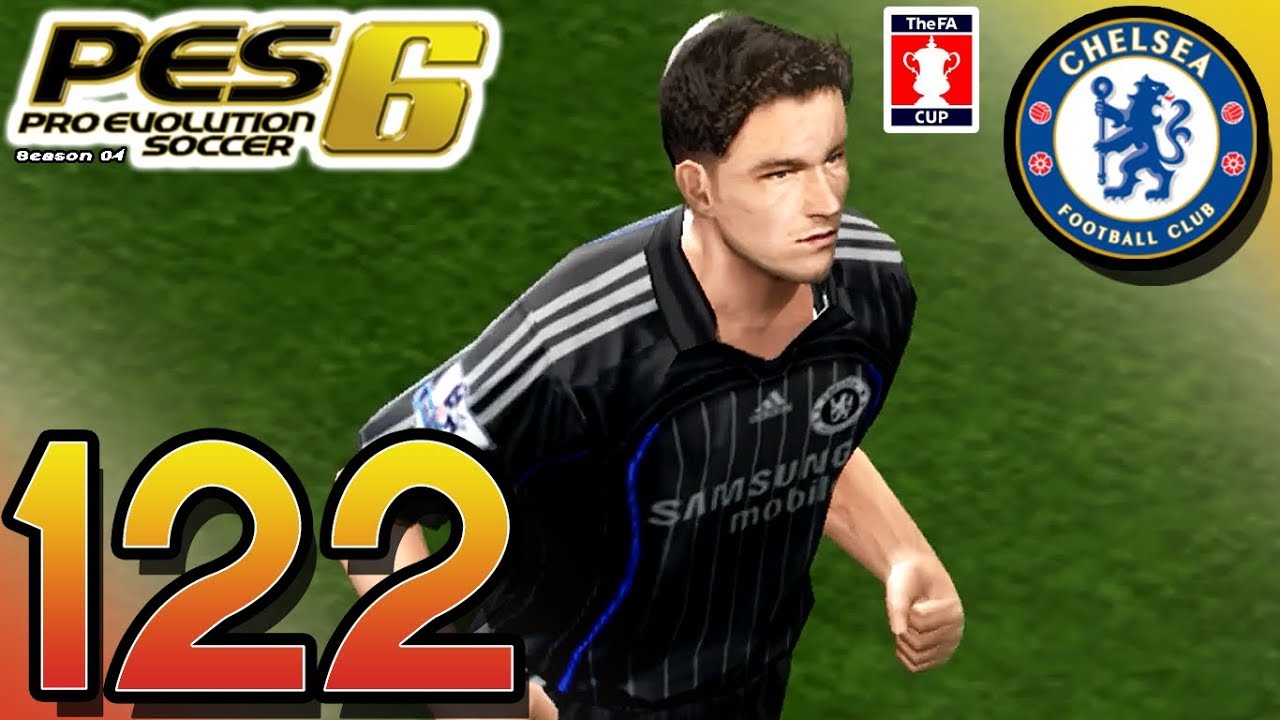 PES 6 Master League - vs Chelsea (H) [FA Cup Quarter Final - 1st Leg ...