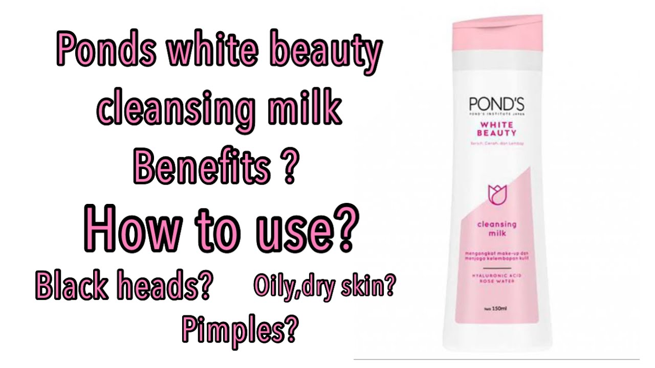 Ponds White Beauty Cleansing Milk review/ Best cleanser? |Samra Rukhsar ...