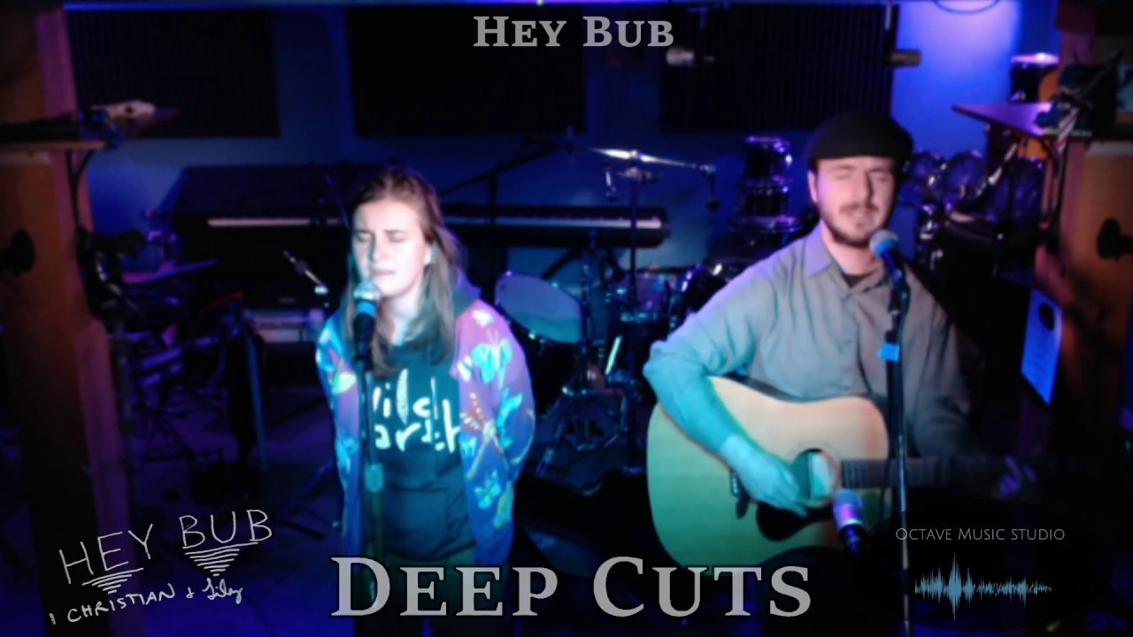 Hey Bub Deep Cuts - YouTube