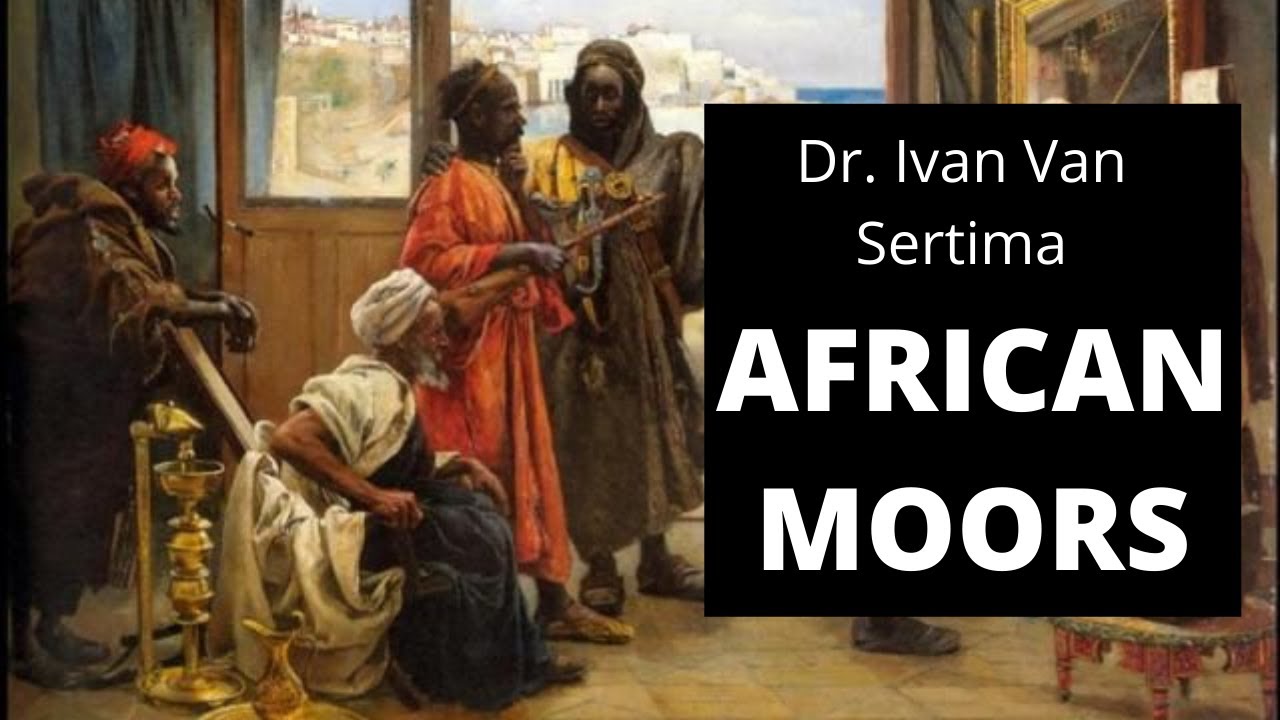 African Bantu genius and the Moors. Dr. Ivan van Sertima - YouTube