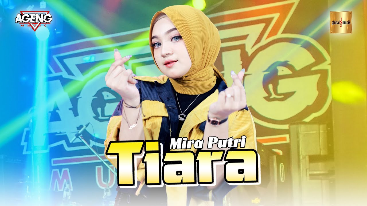 Mira Putri ft Ageng Music - TIARA (Official Live Music) Jika kau ...