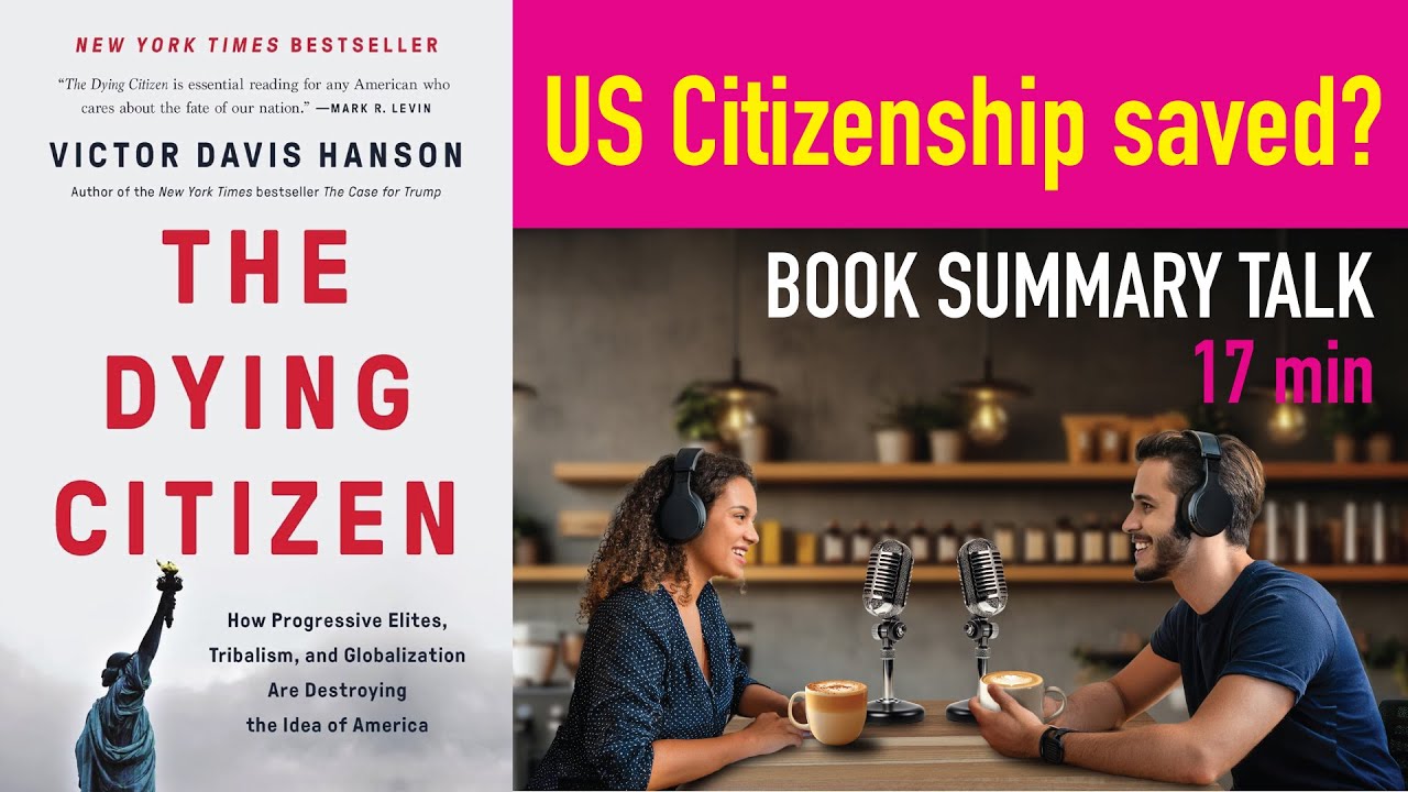 The Dying Citizen by Victor Dais Hanson - Epic Book Summary Podcast ...