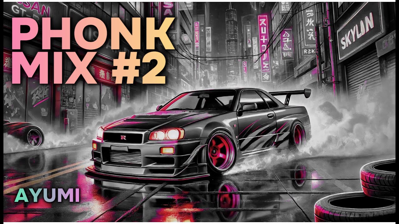 1 HOUR PHONK MIX 2025 | AYUMI | PHONK MIX #2 | ФОНК 2025 - YouTube