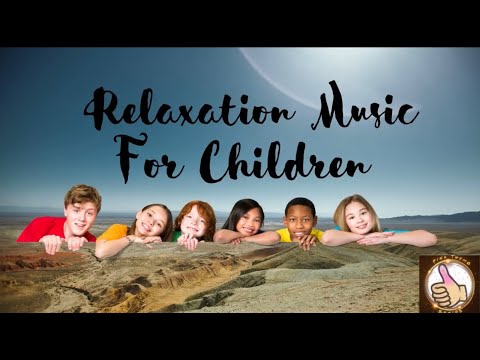 Relaxation Music For Children 15: 27 mins of ANTI-STRESS (Resting and ...
