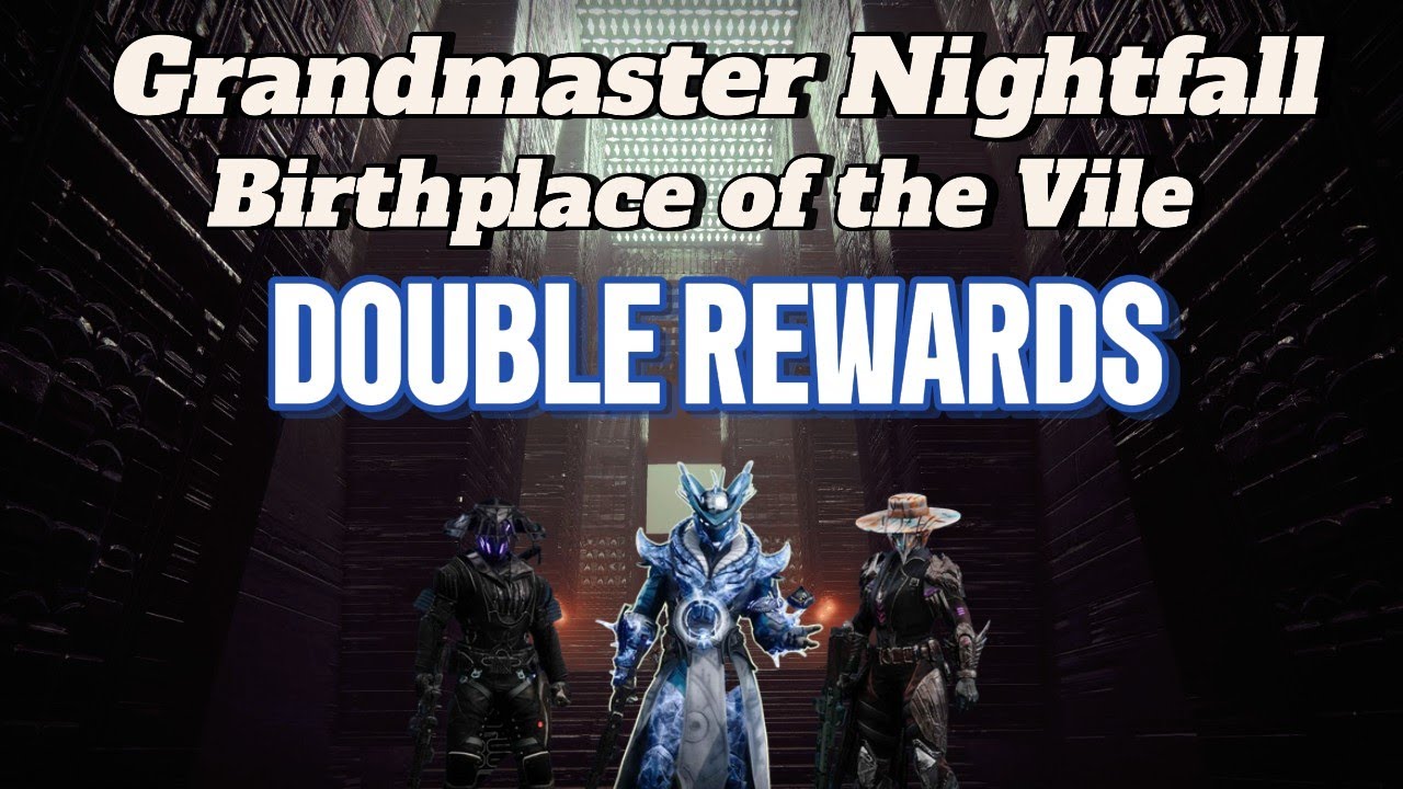 [DESTINY2] Birthplace of the Vile GM Nightfall - YouTube