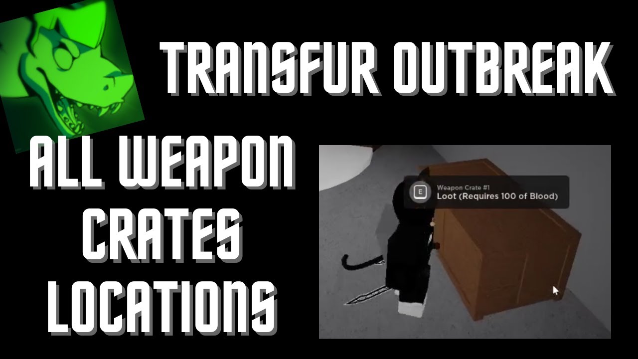 All Weapon Crate Locations | Transfur Outbreak - YouTube