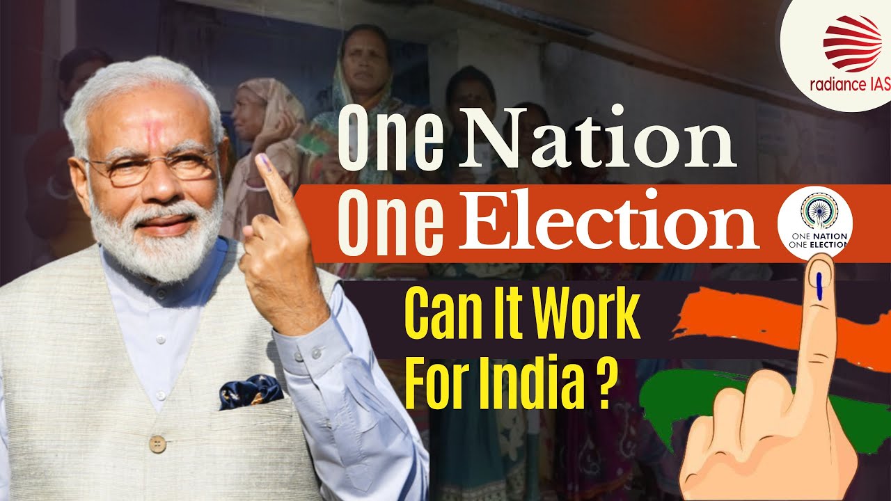 One Nation One Election | Can it Work For India? | UPSC | RADIANCE IAS ...