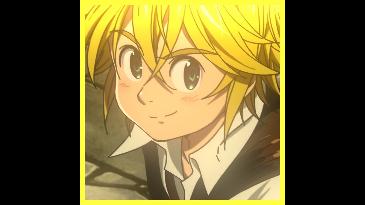 Meliodas Edit / Armor - YouTube