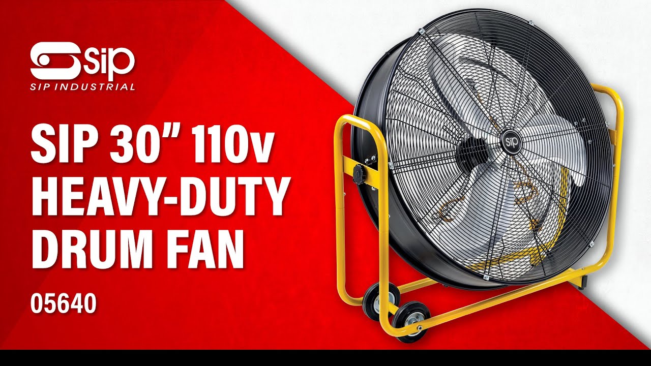 SIP | 05640 30" 110v Heavy-Duty Drum Fan - YouTube