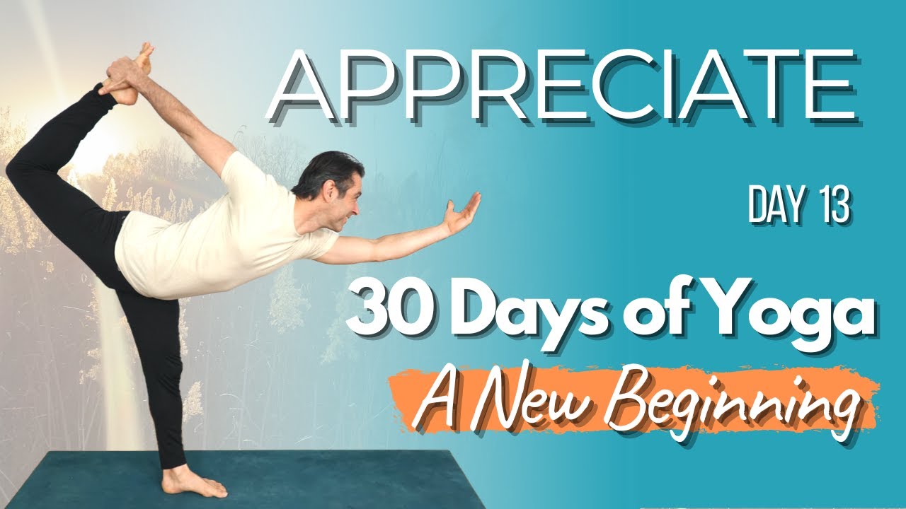 Full Body Yoga Flow to Appreciate YourSelf | 30 Day Yoga Challenge ...