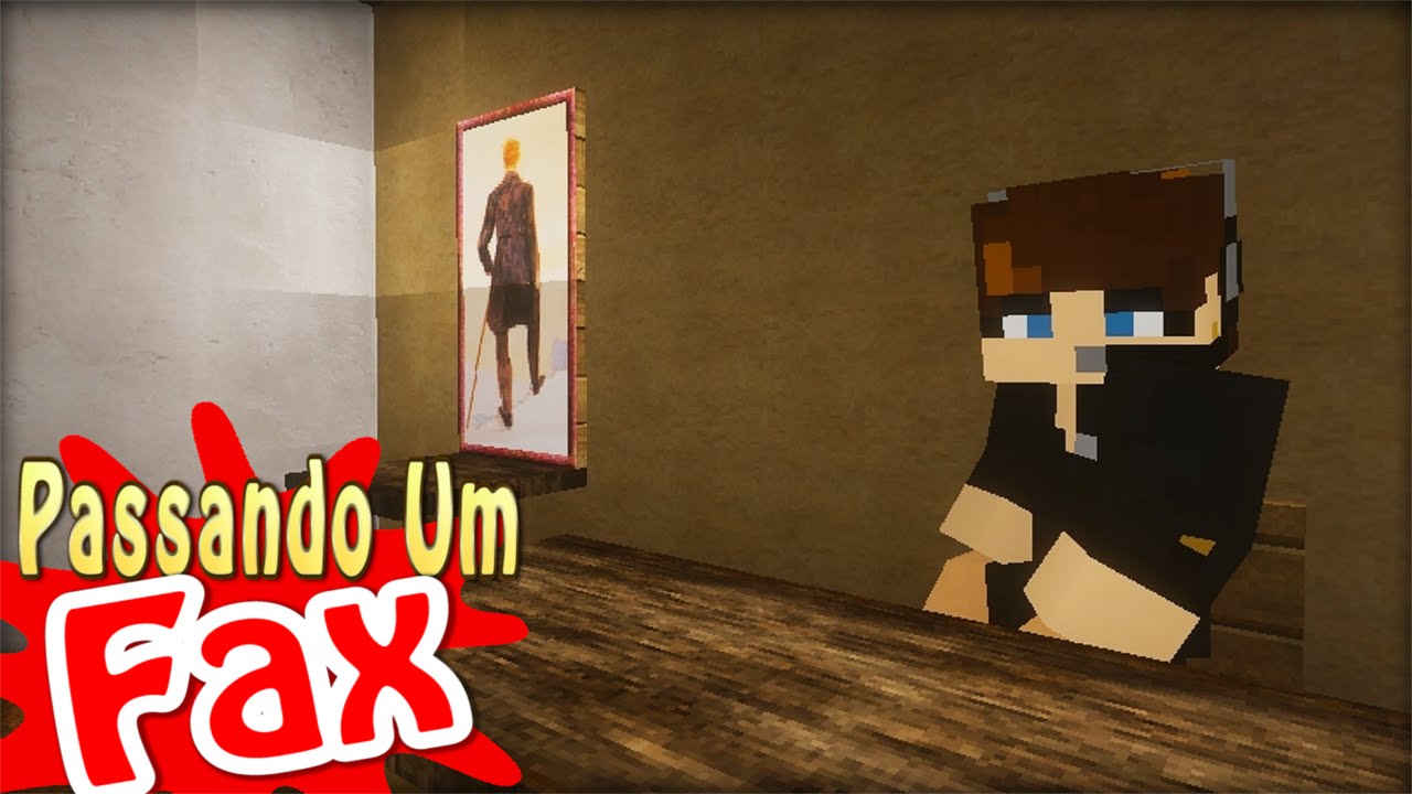 Minecraft Machinima: PASSANDO UM FAX - YouTube