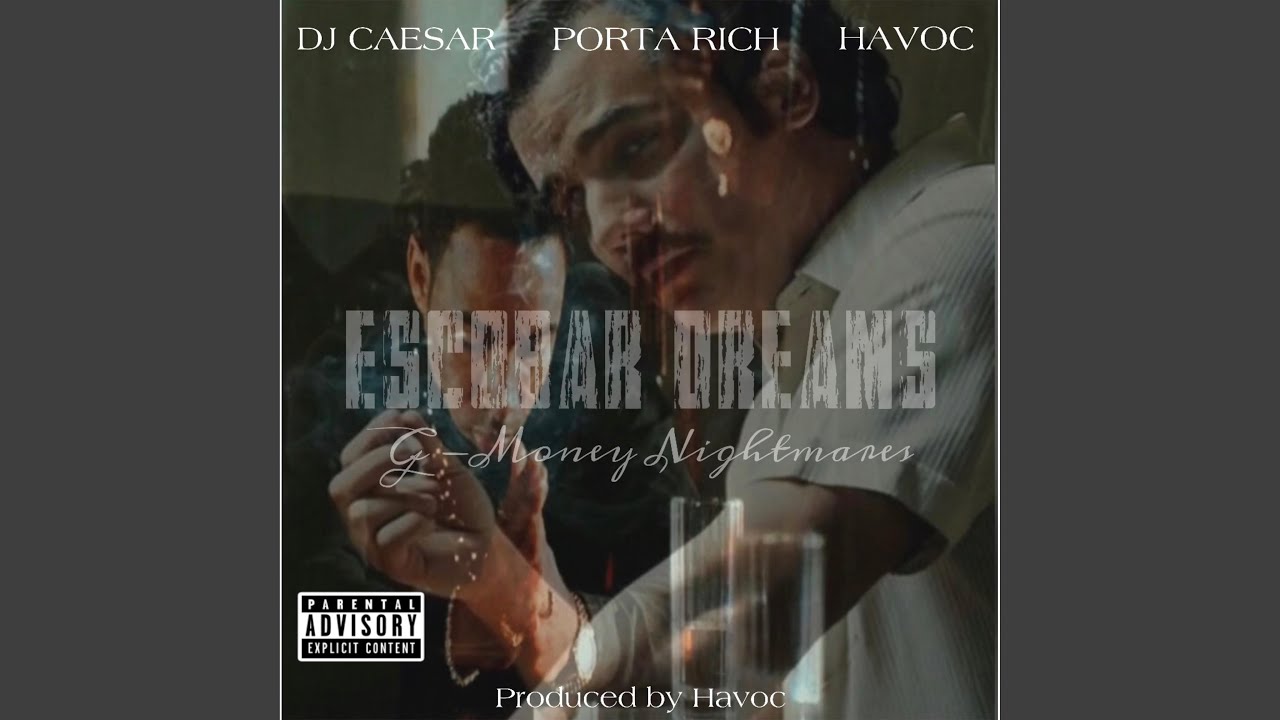 Escobar Dreams G-Money Nightmares (feat. Havoc) - YouTube