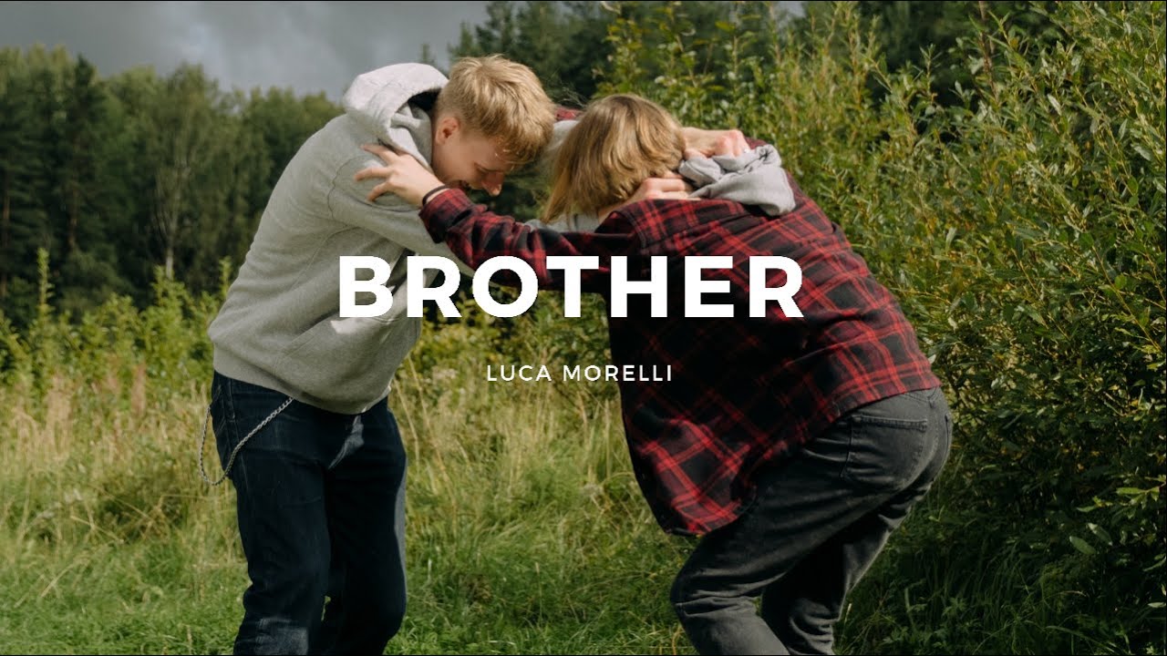 Luca Morelli - Brother - YouTube