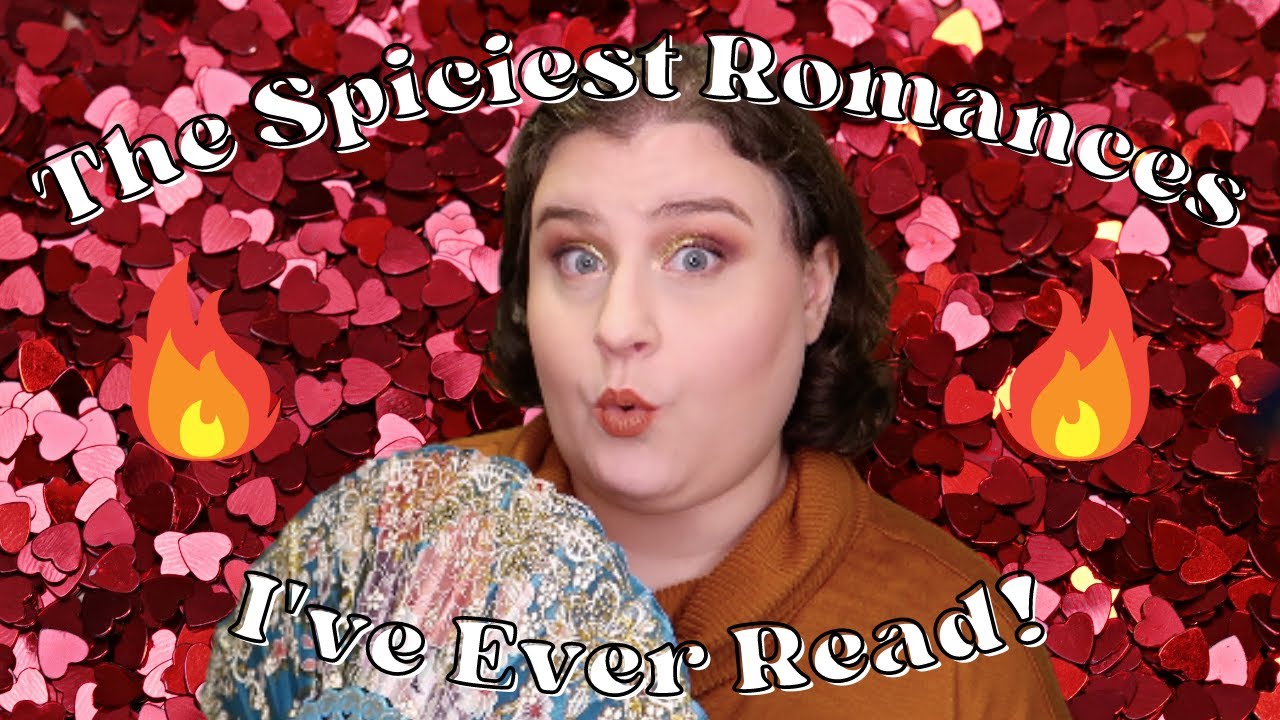 The hottest romances I've ever read! | Spicy romance recommendations ...