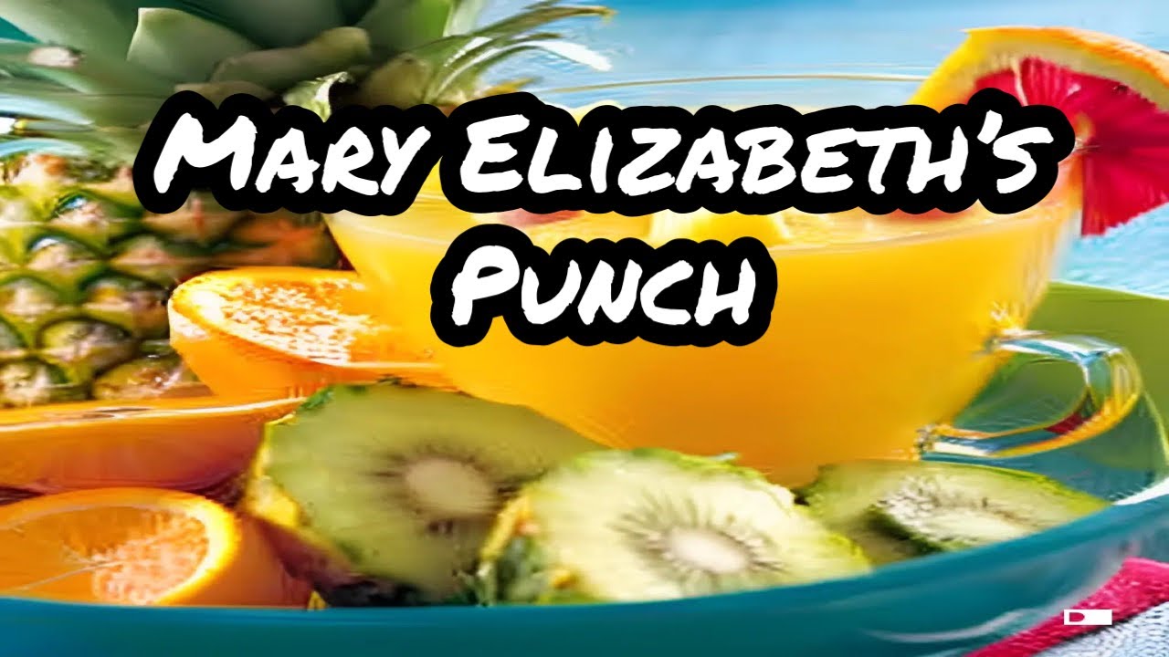 Mary Elizabeth's Punch | Faye Thompson | @southerncooking - YouTube