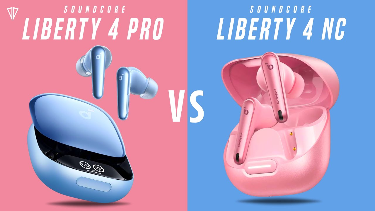 Soundcore Liberty 4 Pro VS Soundcore Liberty 4 NC - YouTube