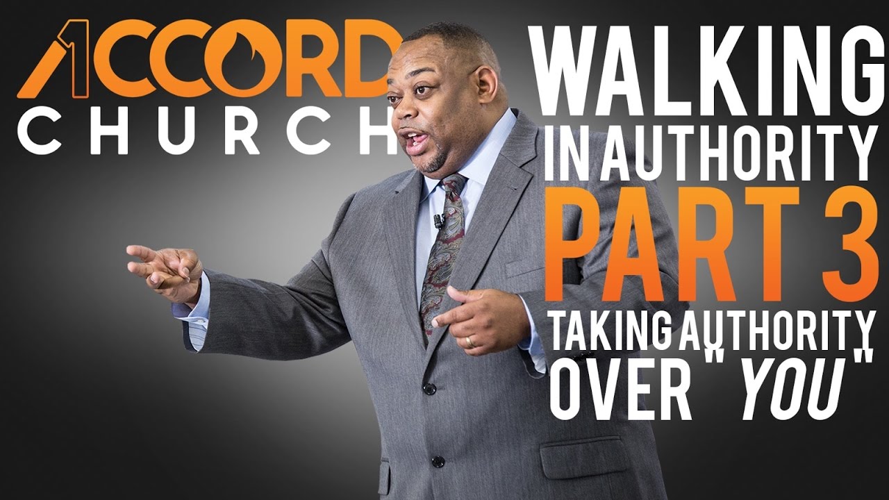 Walking In Authority Part 3: Taking Authority Over You - YouTube