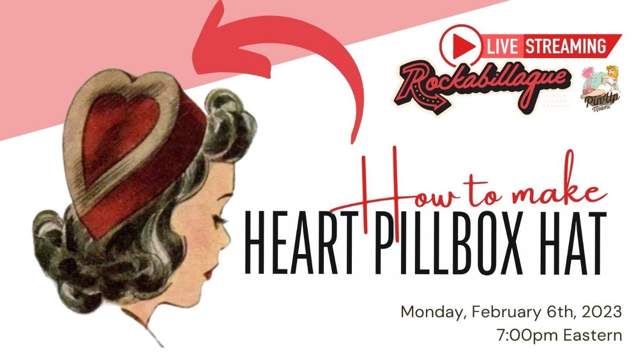 DIY Heart Pillbox Hat with Pinup Miami - ROCKABILLAQUE LIVE SESSION ...