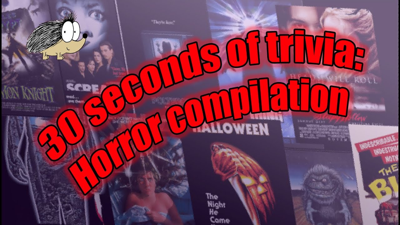Terrifying Trivia: 30 Second Horror Movie Compilation - YouTube