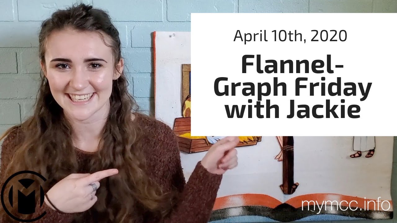 Flannel graph Friday Episode 4 1 - YouTube