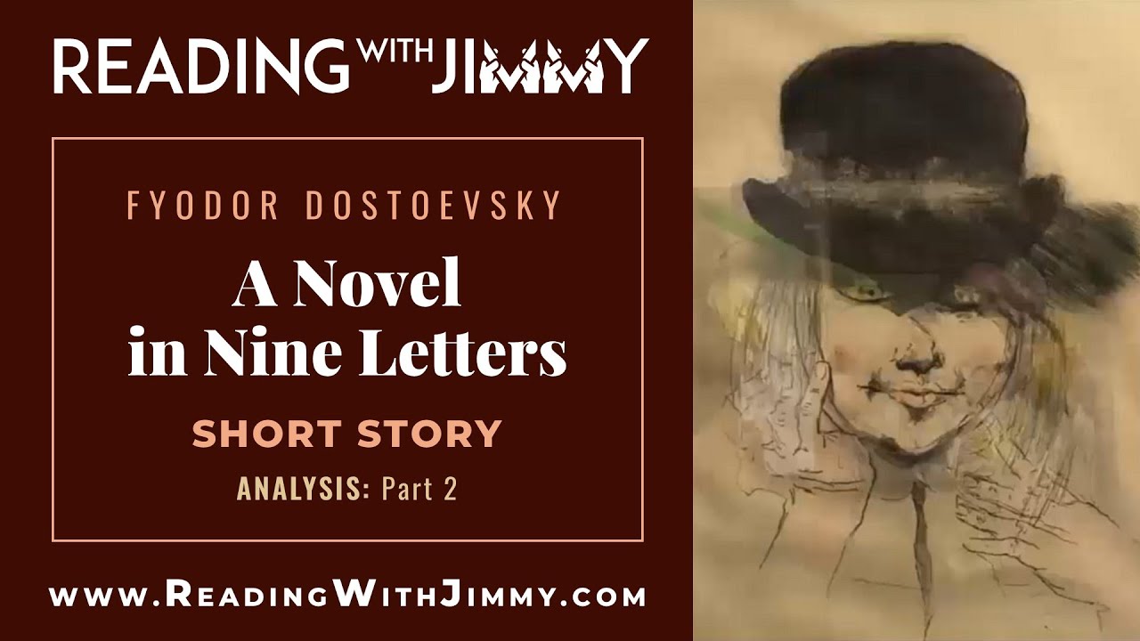 Fyodor Dostoevsky - A Novel in Nine Letters - Short Story - Analysis ...