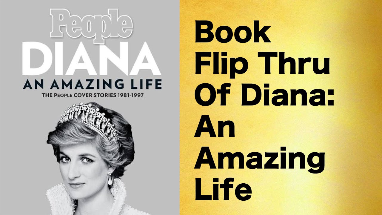 People Magazine of Diana: An Amazing Life Book Flip Through of the ...