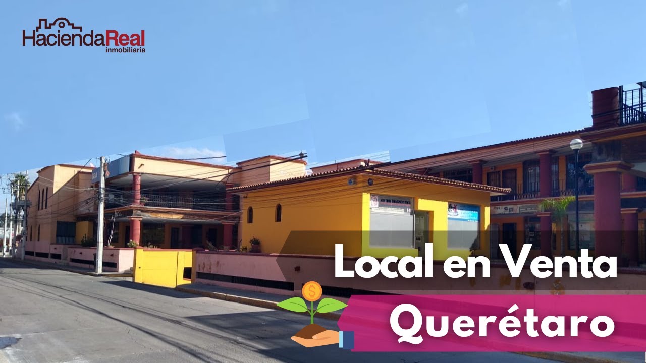 Local Comercial en Venta ubicado en Querétaro a 15 minutos del Centro ...