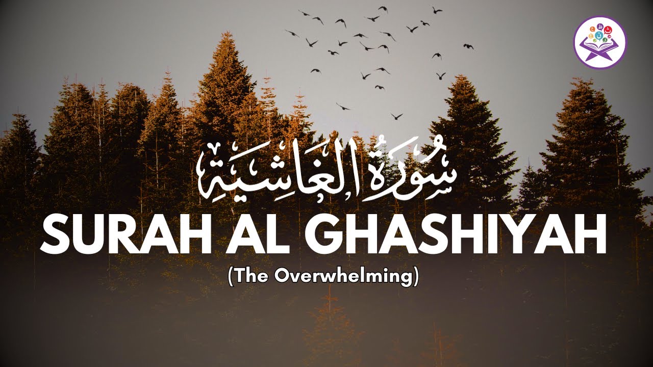 88 Surah Al Ghashiya Full 88 Surah Ghashiyah with English Translation Quran