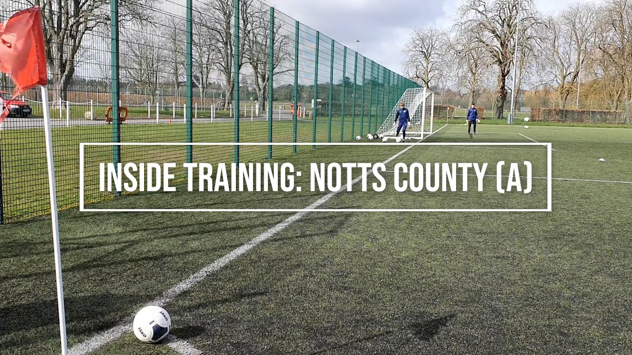 Inside Training: Notts County (A) - YouTube