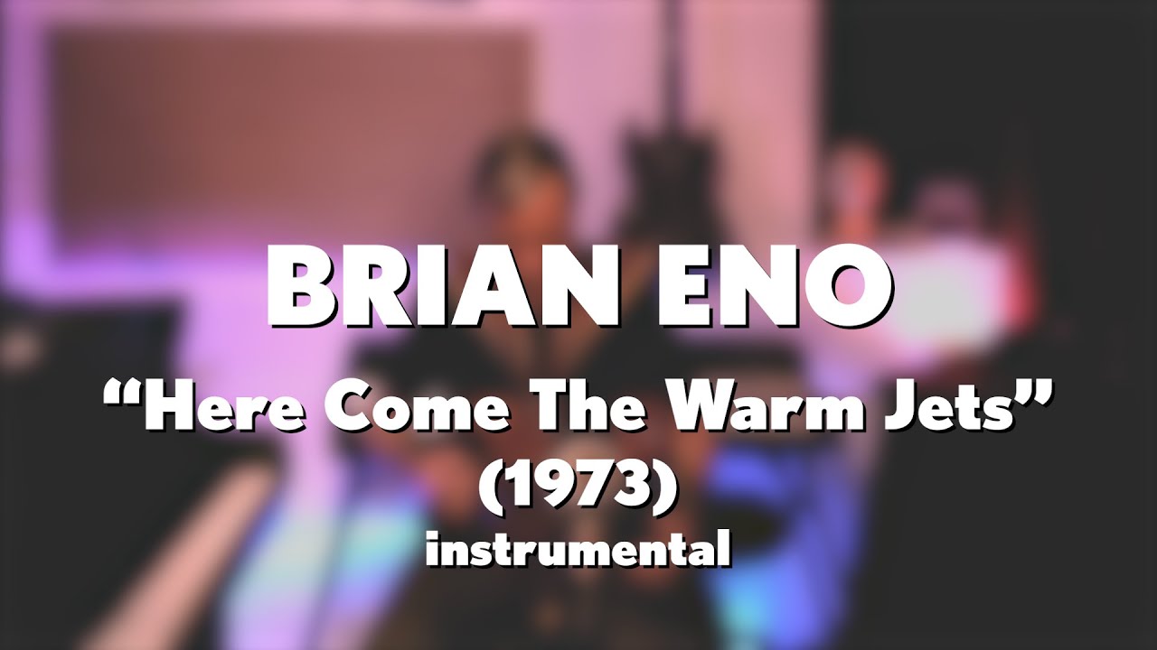 Brian Eno "Here Come The Warm Jets" (1973) acoustic instrumental - YouTube