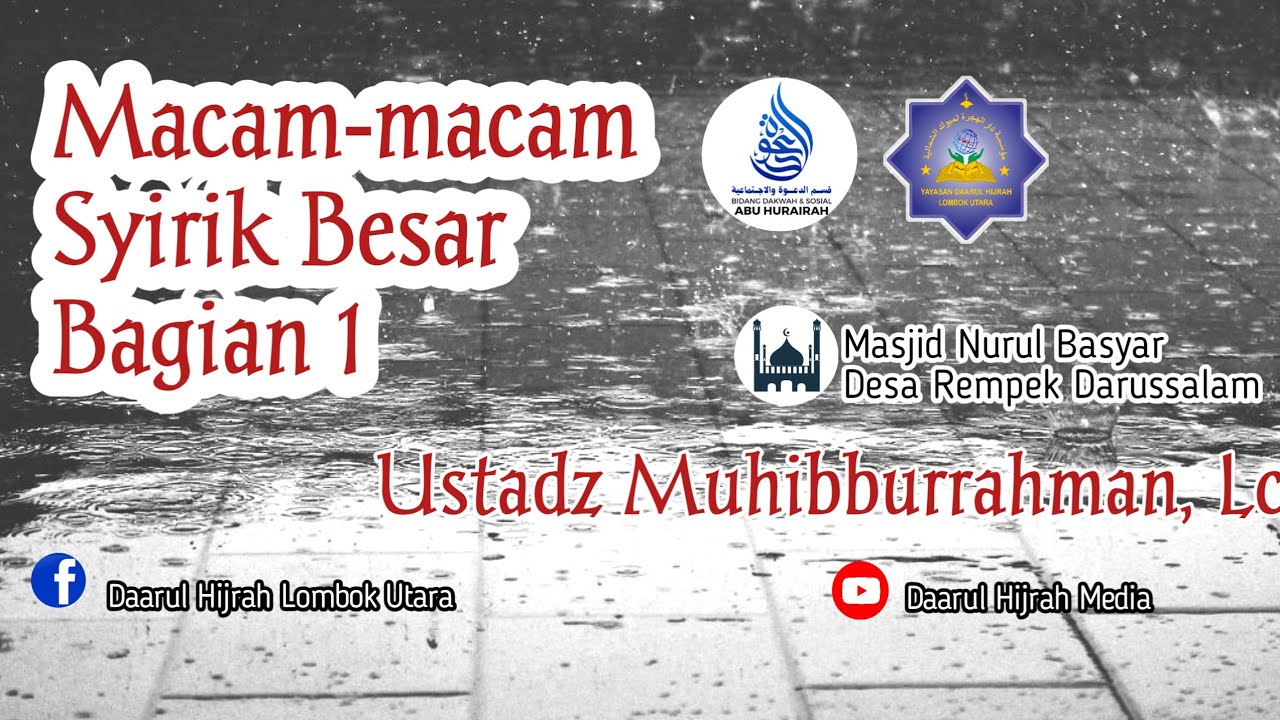 Macam-macam syirik Besar bagian 2_Ust Muhibburrahman, Lc - YouTube