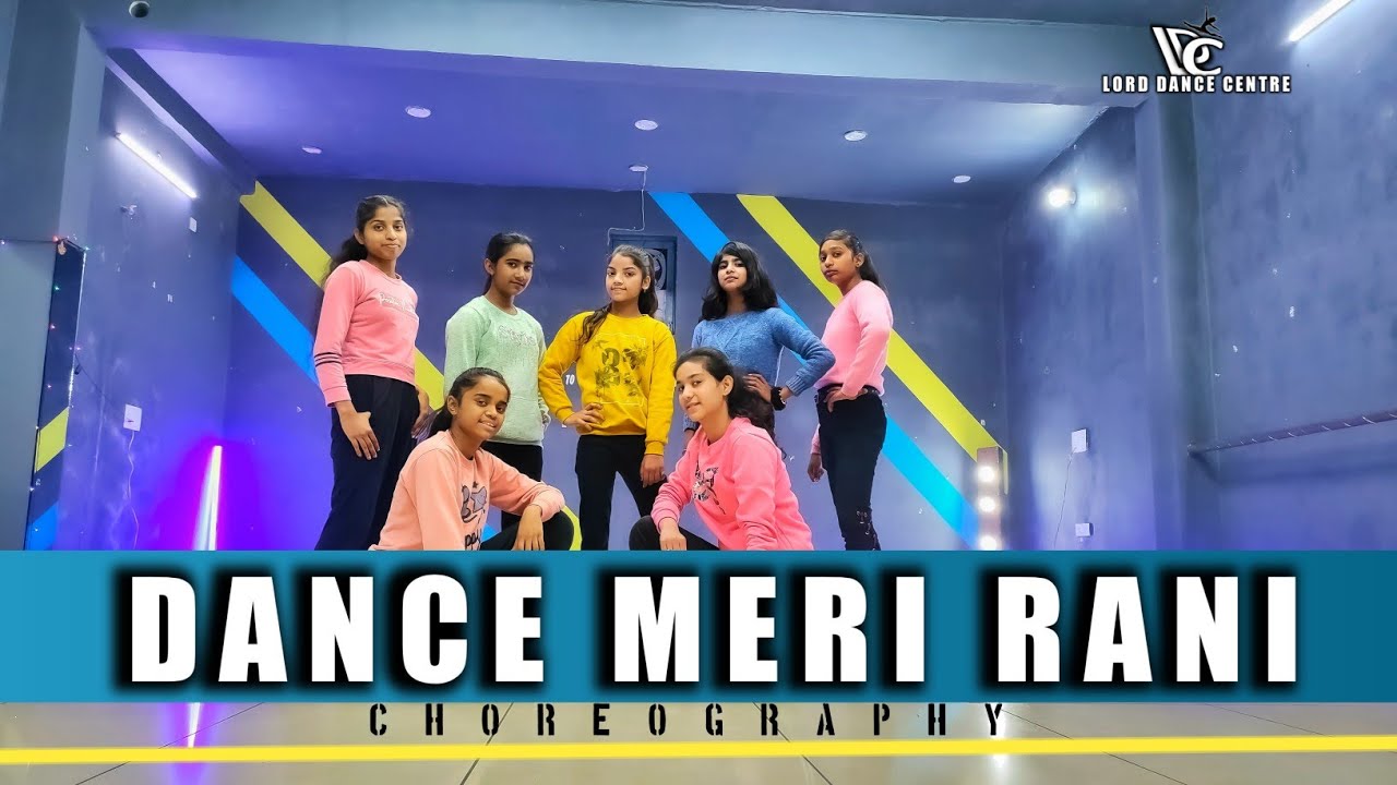 Dance Meri Rani || Guru randhawa || Nora Fatehi || Dance Choreography ...